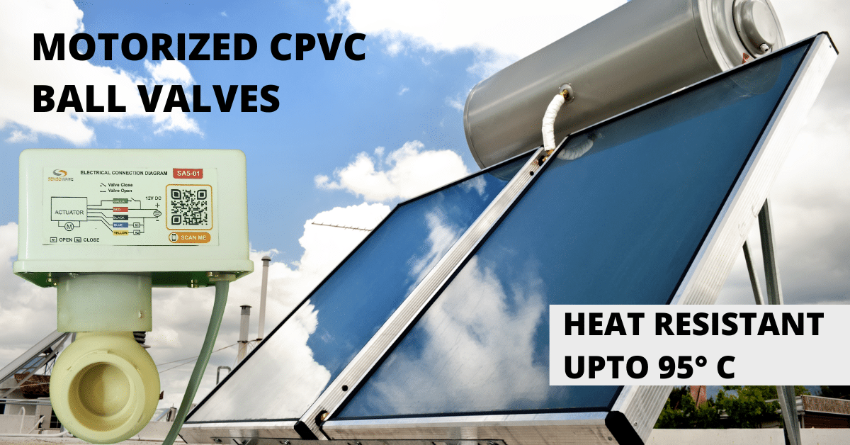 Motorized Valves CPVC for Hot Water | Sensoware